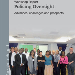 Policing oversight: Advances, challenges and prospects - ISS Africa