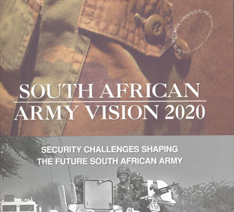 South African Army vision 2020: Security challenges shaping the future ...